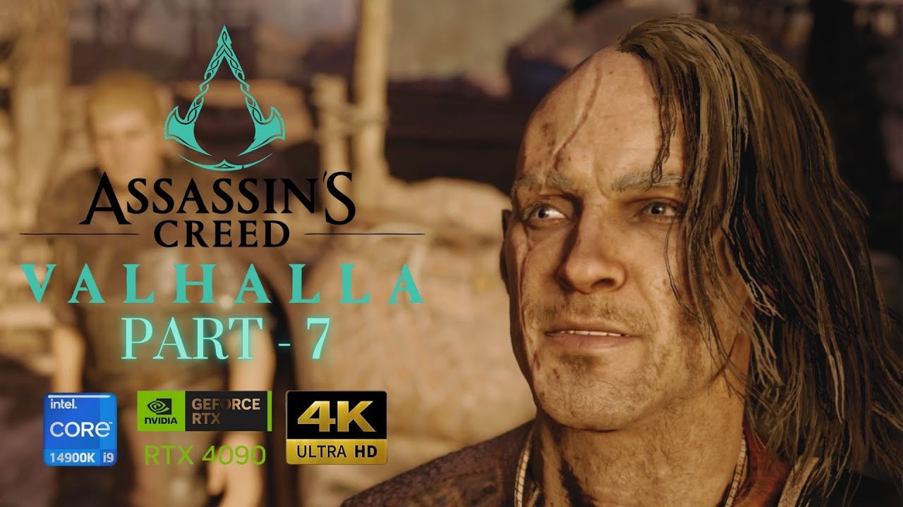 ASSASSINS CREED VALHALLA PART 7 - ULTRA HIGH GRAPHICS GAMEPLAY - i9 ...