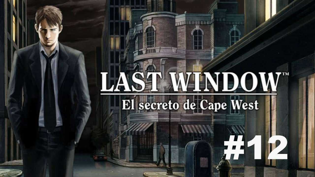 Last Window El secreto de cape west DS gameplay español Parte 12 - YouTube