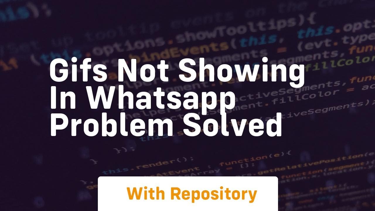 Gifs not showing in whatsapp problem solved - YouTube