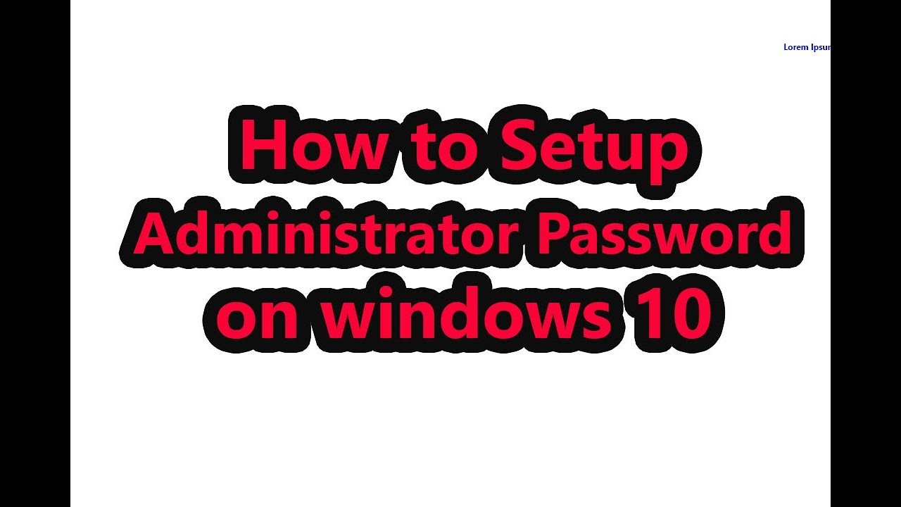How to Set Password On Windows 10 | Set administration password on ...