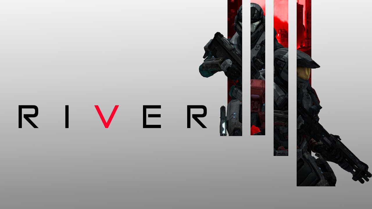 RIVER REDUX EPISODE TWO TRAILER [Halo Reach Machinima] - YouTube