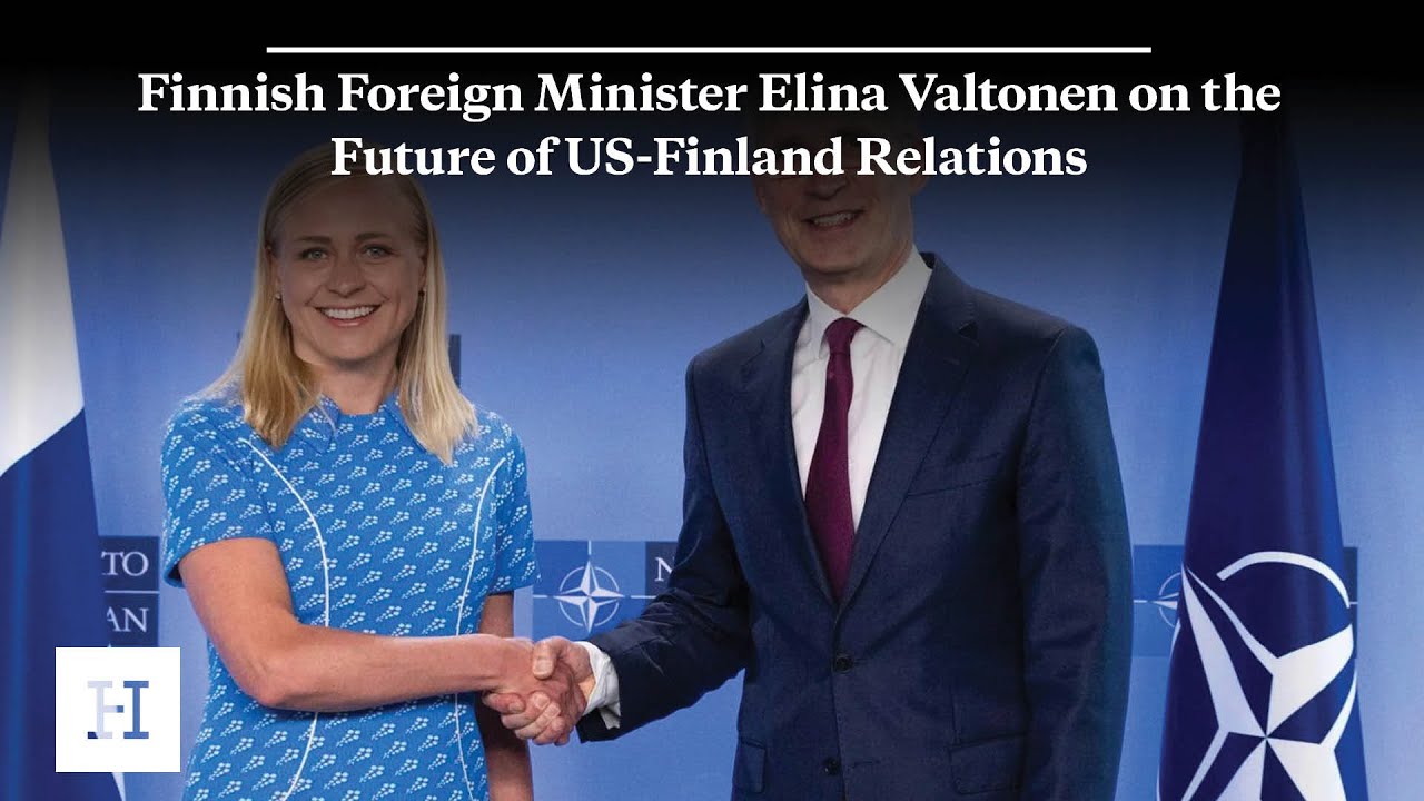 Finnish Foreign Minister Elina Valtonen on the Future of US-Finland ...