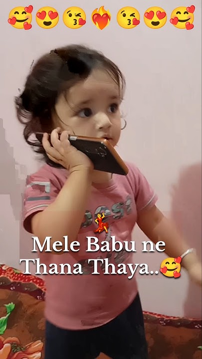 💃Mele Babu ne Thana Thaya...🥰😍😂😂😂 #baby - YouTube