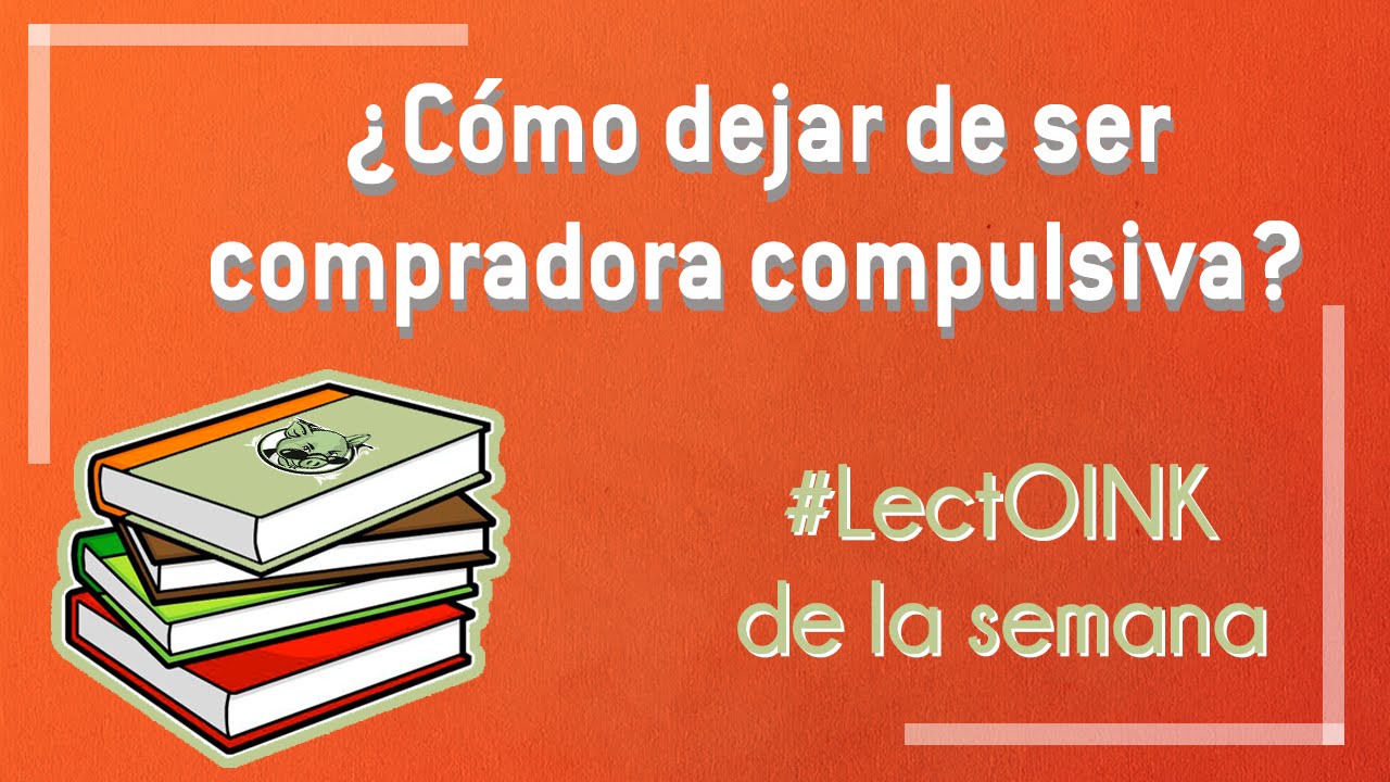 Cómo dejar de ser compradora compulsiva - YouTube