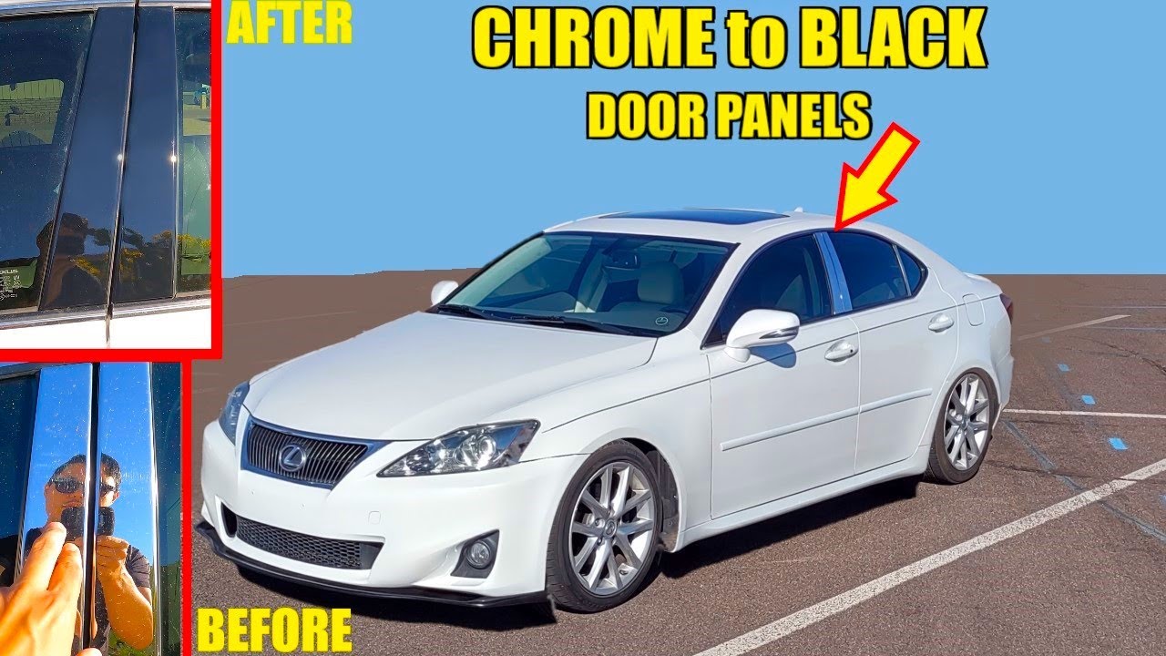 WRAPPING THE CHROME DOOR PANELS | Project 2IS (2011 Lexus IS250) - YouTube