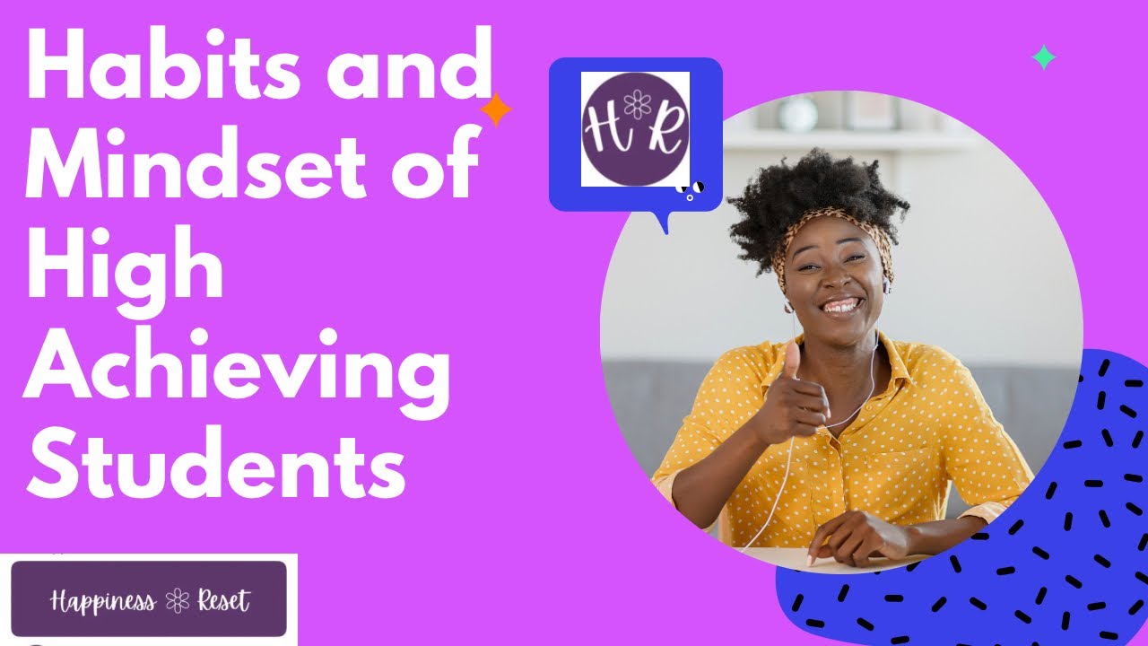 The Habits and Mindset of High Achieving Students - YouTube