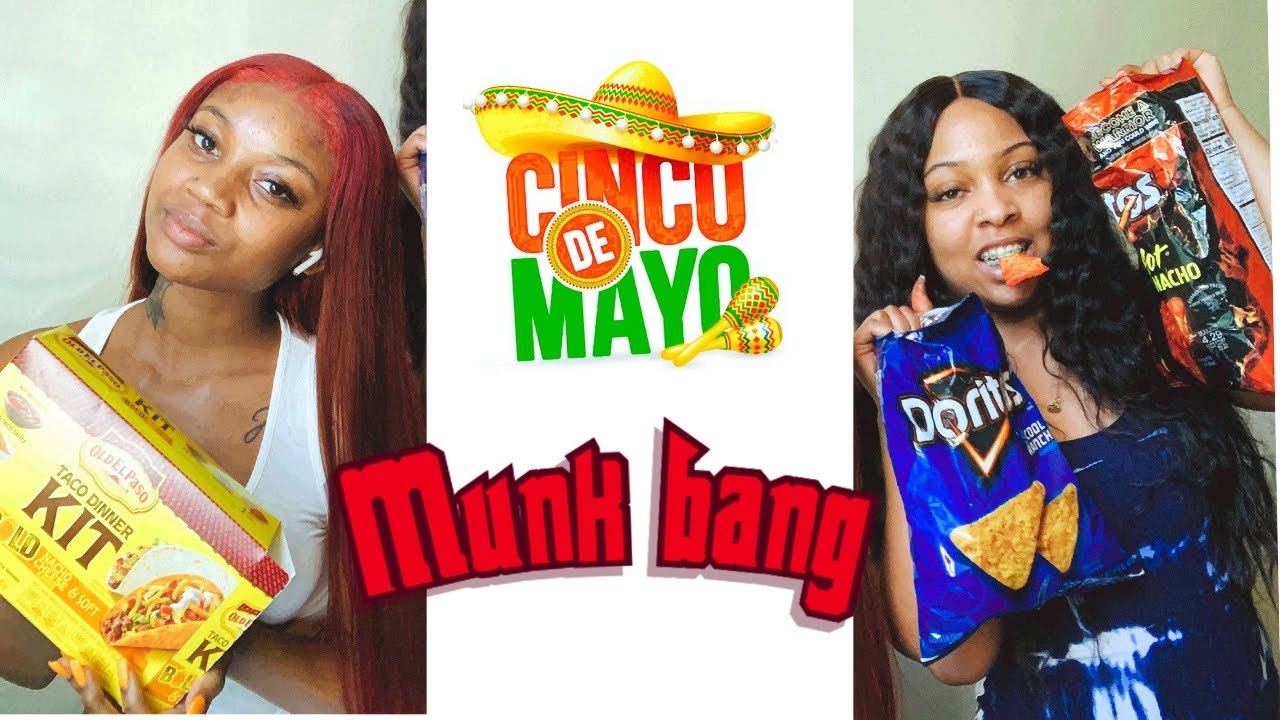 CINCO DE MAYO MUNK BANG - YouTube