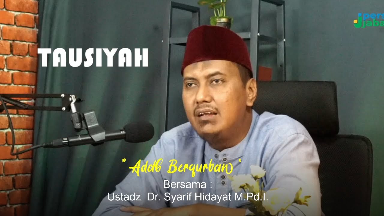 Tausiyah || Ustadz Dr. Syarif Hidayat M.Pd.I. - YouTube