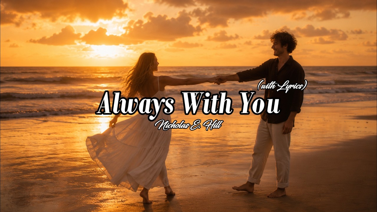 Always With You | Romantic Love Song | Lyric Video - YouTube