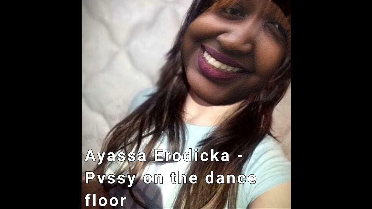 Ayesha Erotica Tipsy On The Dance Floor Cupcakke Remix Ayassa