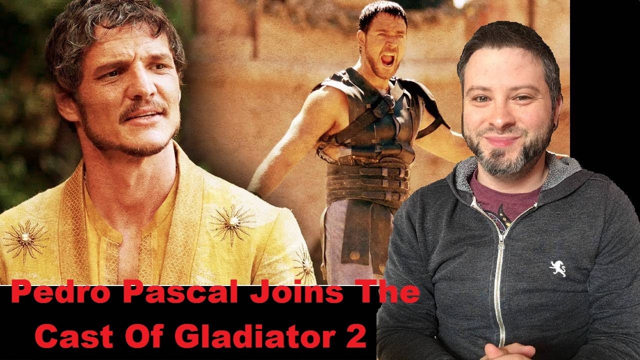 Pedro Pascal Joins The Cast Of Gladiator 2 - YouTube