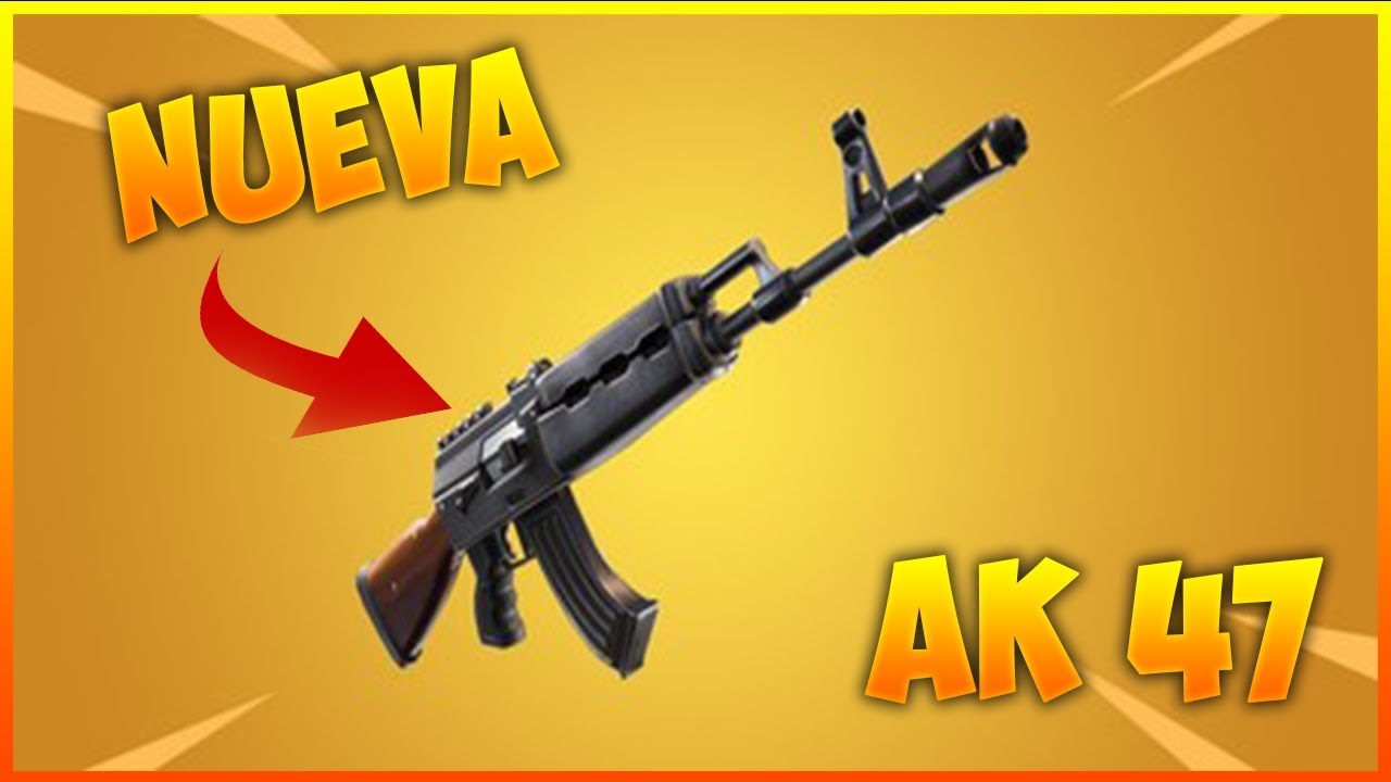 NUEVA ARMA "AK 47" FORTNITE - NotDarkYT - YouTube