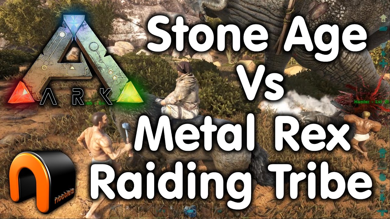 Ark: RAID Stone Age Vs Metal Tribe With T-Rexs - YouTube