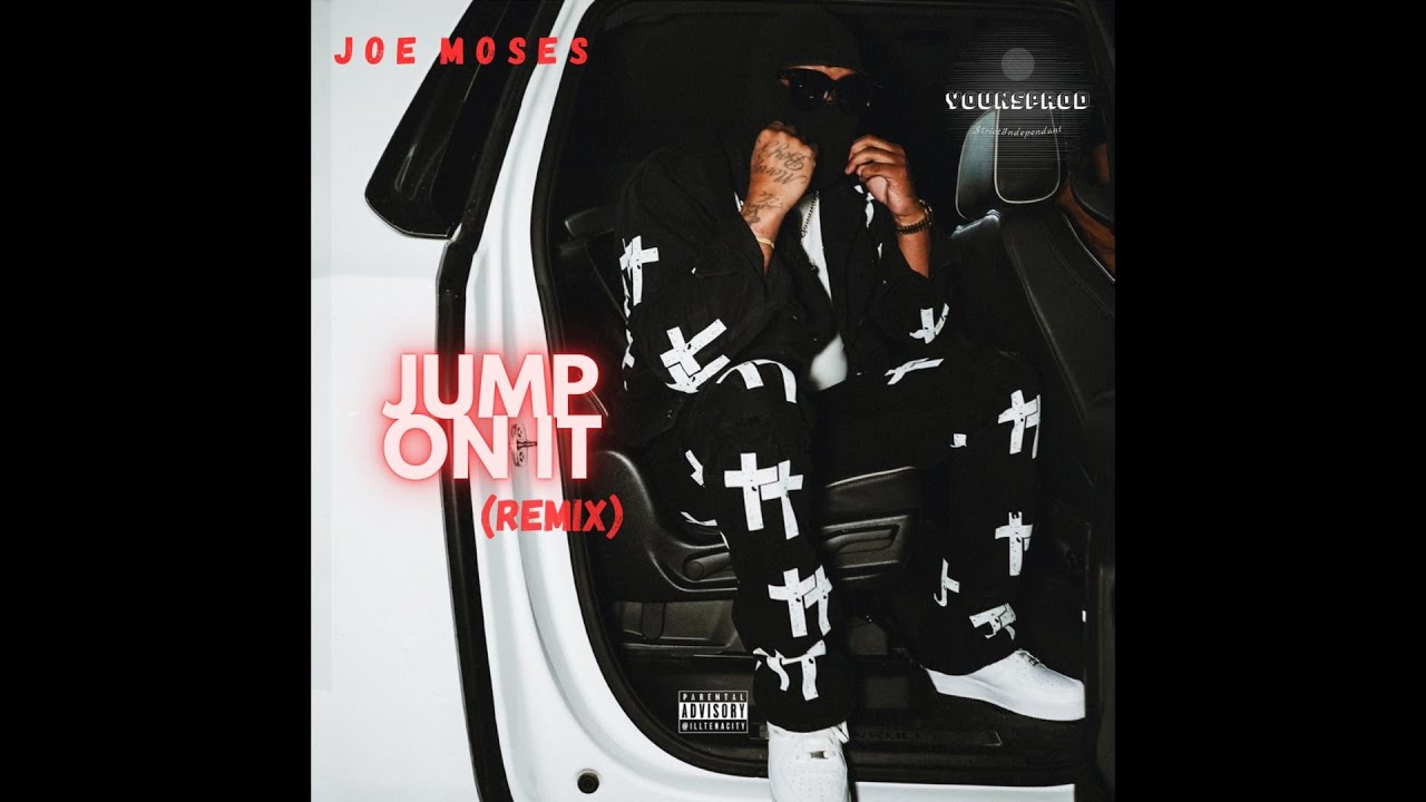 Joe Moses Ft. RJMRLA - Jump On It (Remix) YounsProd - YouTube