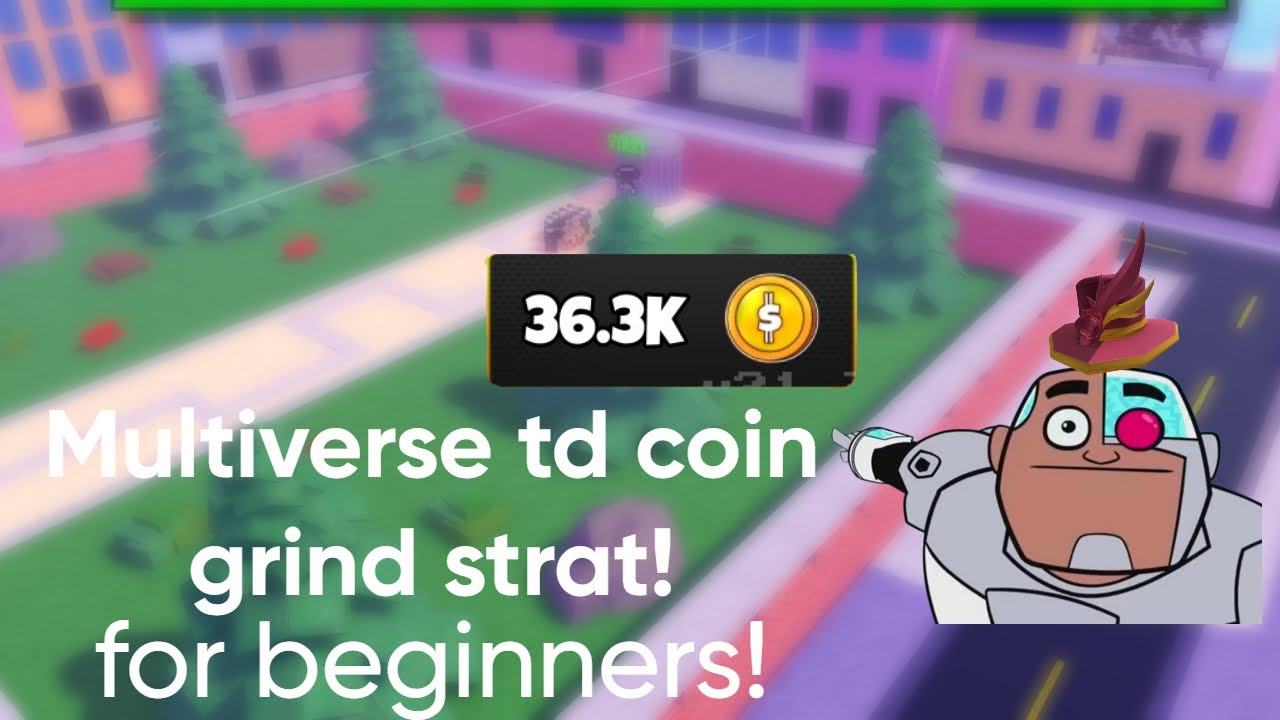 Multiverse Tower Defense How to grind for coins easily I BEGINNER ...
