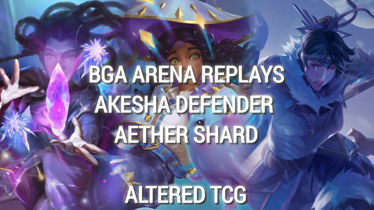 [Altered TCG] (French) AKESHA DEFENDER AETHER SHARD - DECK PROFILE ...