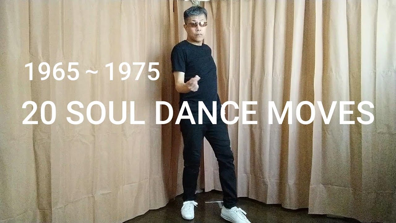 20 SOUL DANCE MOVES (1965~1975) - YouTube