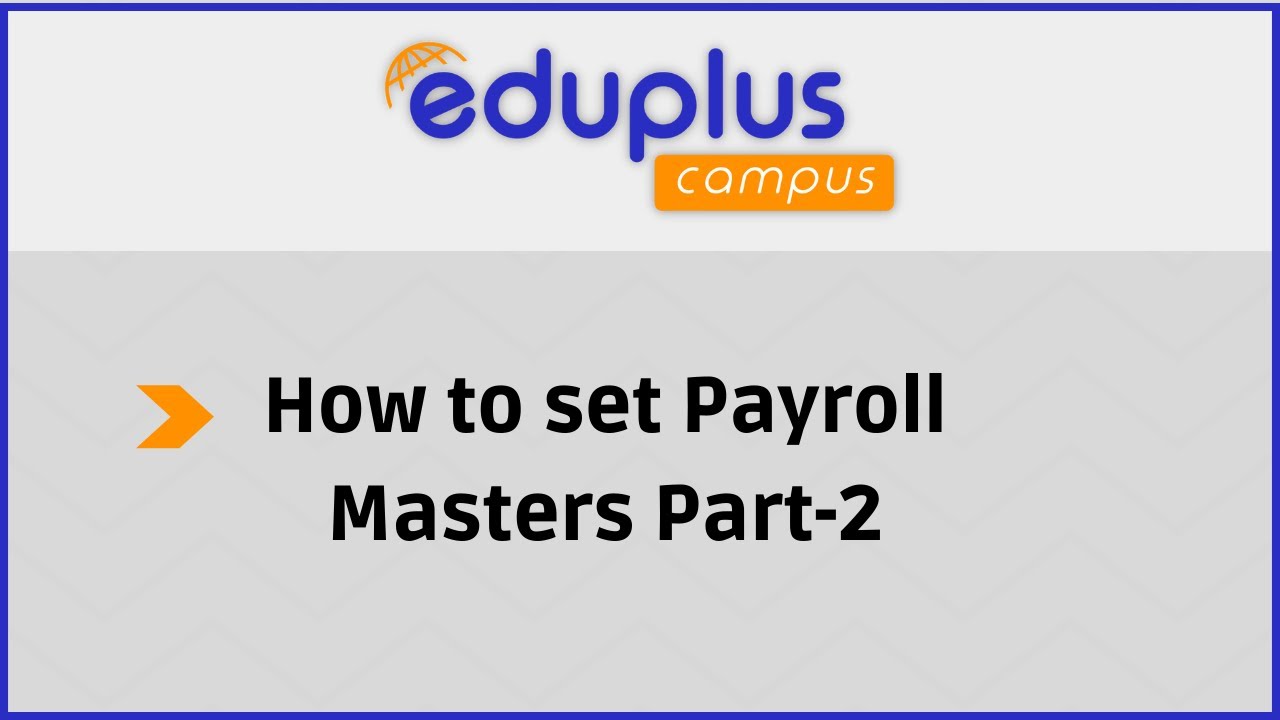 How to set Payroll Masters Part-2 - YouTube
