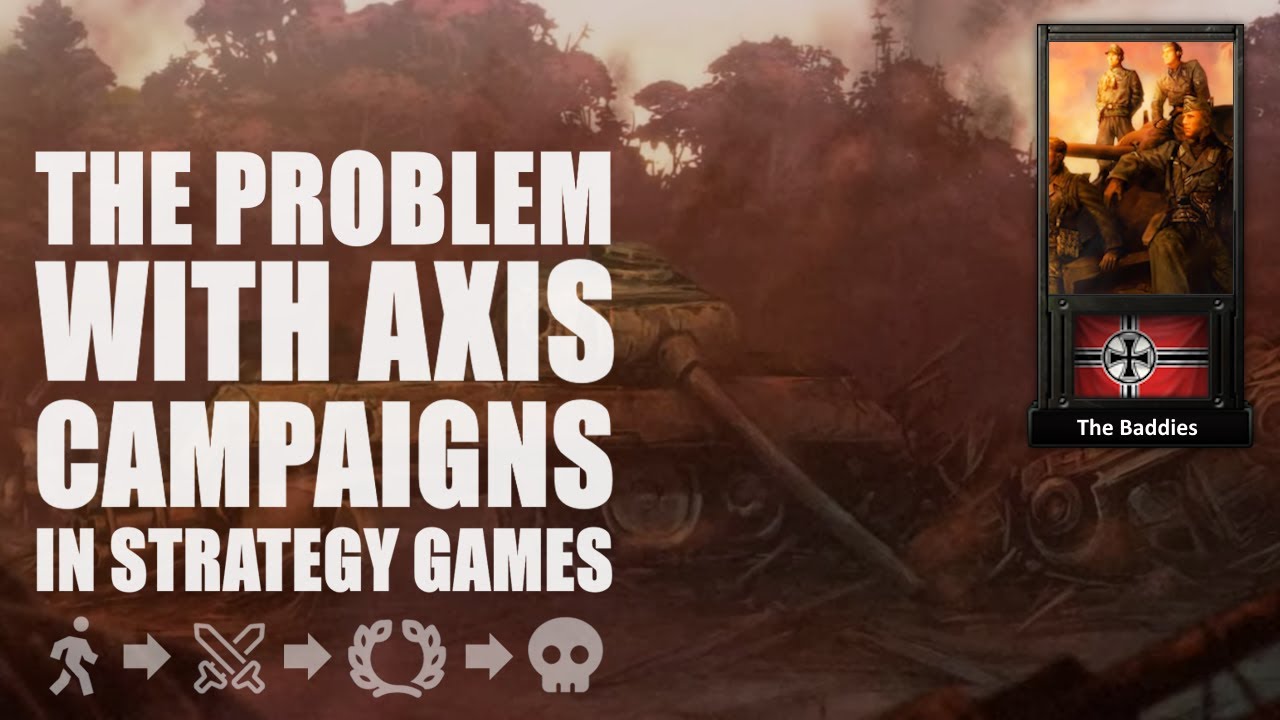 Playing the Baddies: Problems with playing the Germans in Second World War Strategy Games - YouTube