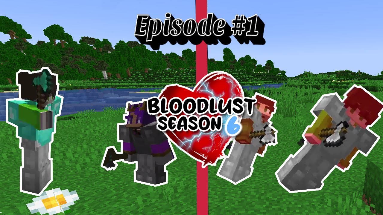 Bloodlust Season 6, Episode 1: The Chaos Arises - YouTube