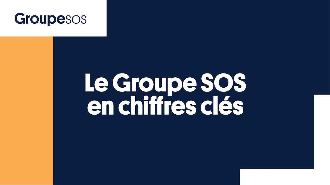 Le Groupe SOS en chiffres clefs - YouTube