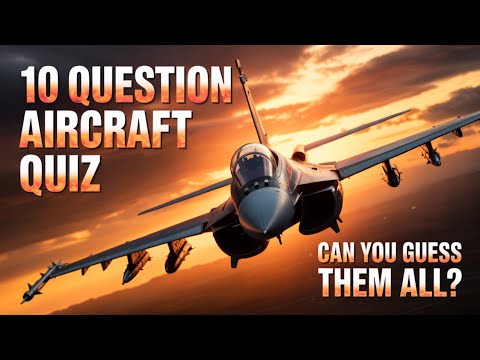 10 Question Aircraft Quiz - YouTube