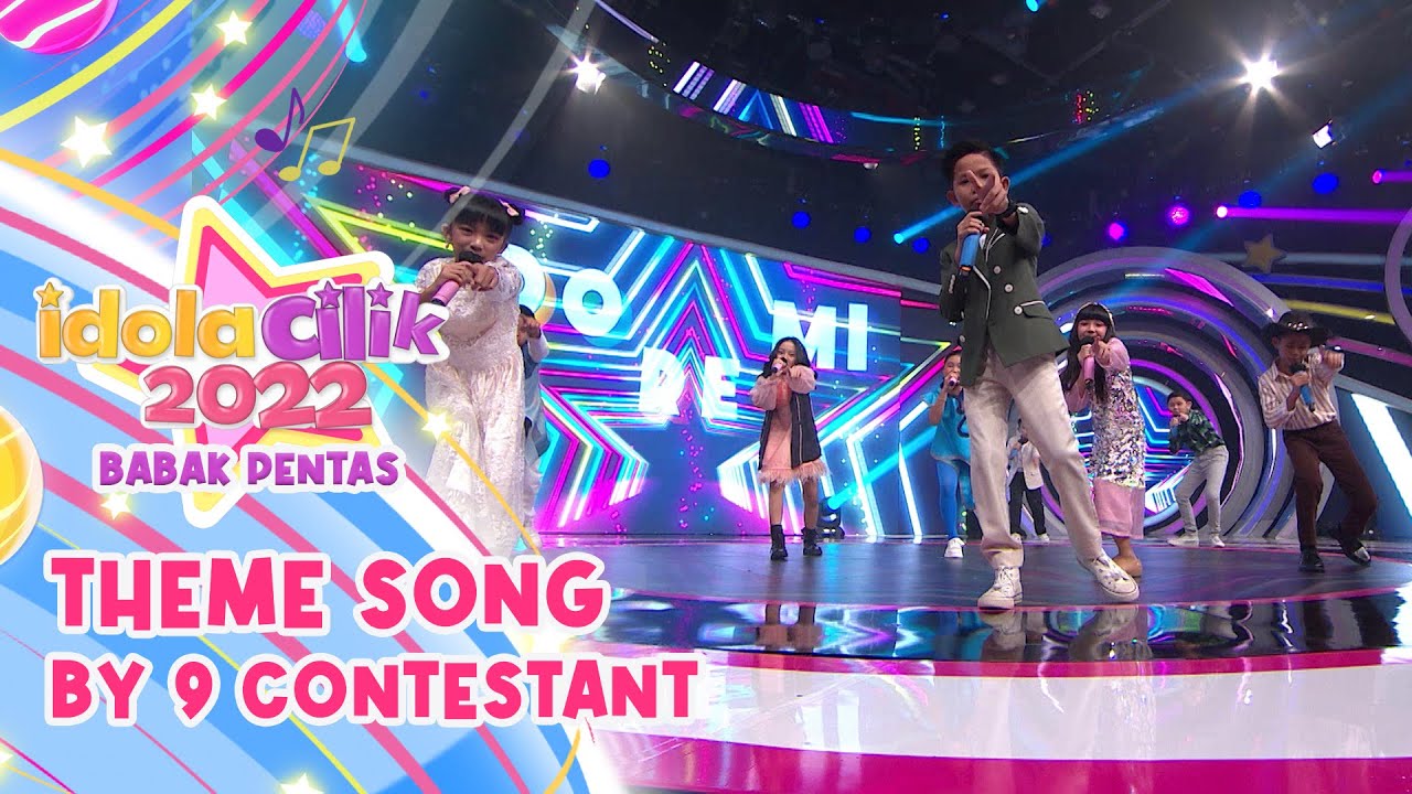 All Contestant - Theme Song Idola Cilik | IDOLA CILIK 2022 - YouTube