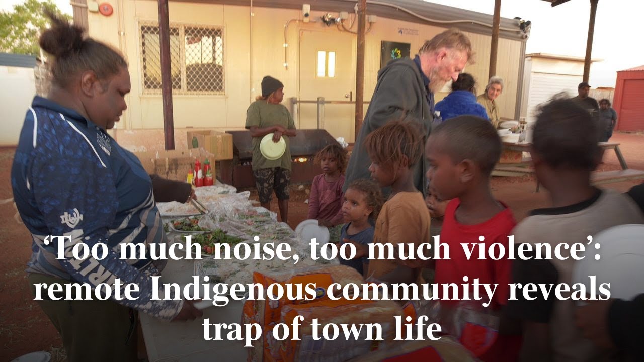 Indigenous women share why they left alcohol-fuelled towns for remote ...