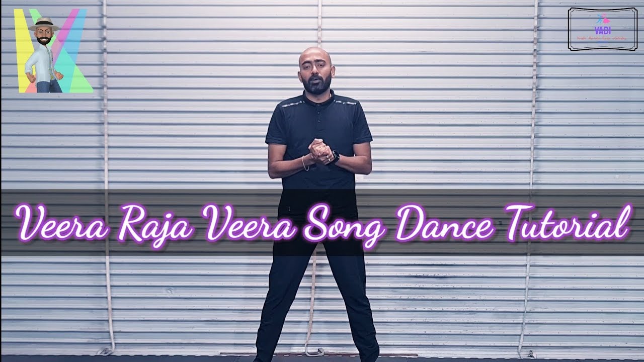 Veera Raja Veera Song Dance Step by Step Tutorial | Ponniyin Selvan 2 ...