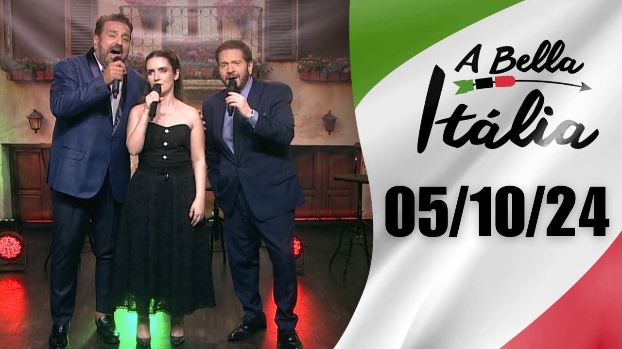 A Bella Itália – 05/10/24 - YouTube