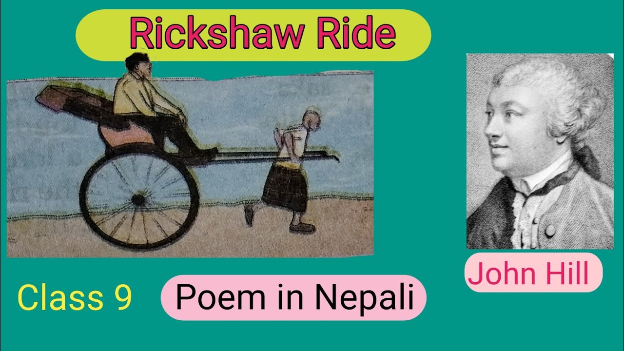 Rickshaw Ride By John Hill || grade 9, Summary and Explanation || by ...