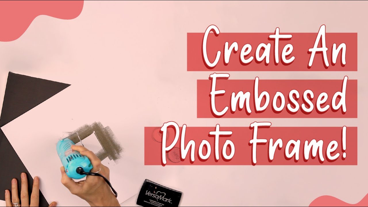 GORGEOUS Embossed Photo Frame for Scrapbook Using Embossing Powder ...