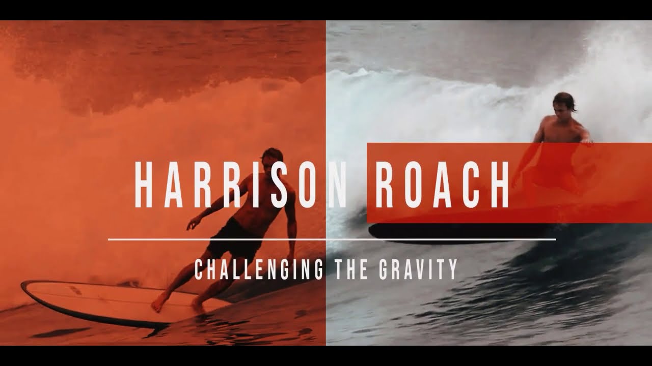 Surf Classic Longboard - Harrison Roach Challenging The Gravity - YouTube