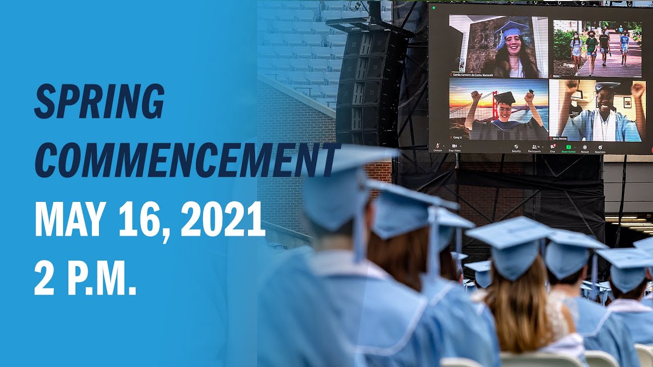 2021 Spring Commencement | UNC-Chapel Hill | Sunday 2 p.m. Ceremony ...