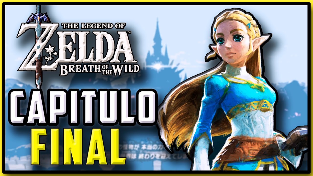 Salvando a Zelda - Zelda Breath of the Wild FINAL - YouTube