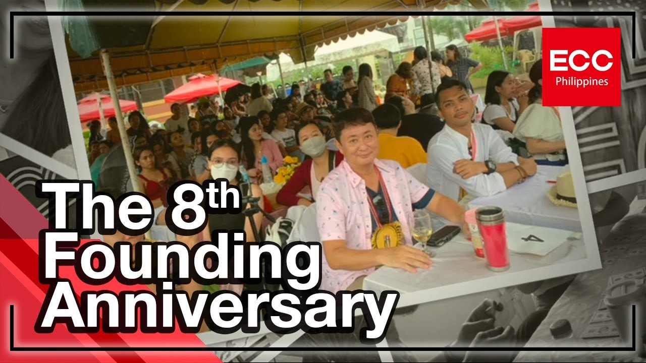 ECC Philippines 8th Founding Anniversary | August 2022 - YouTube