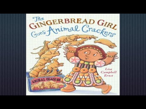 The Gingerbread Girl Goes Animal Crackers by Lisa Campbell Ernst (Read ...