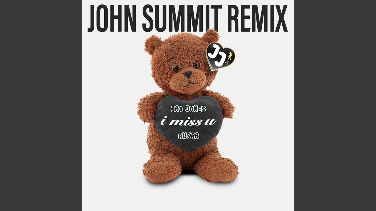 i miss u (John Summit Remix) - YouTube Music