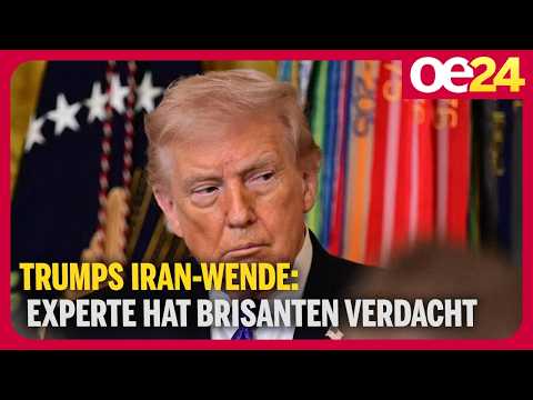 Trumps Iran-Wende: Experte hat brisanten Verdacht