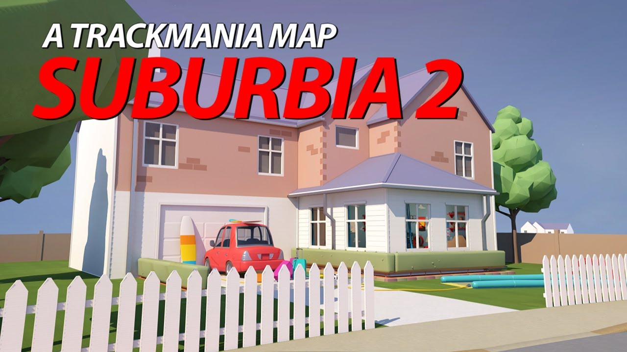 Suburbia 2 By Simply Nick & htimh - A Trackmania Movie - YouTube