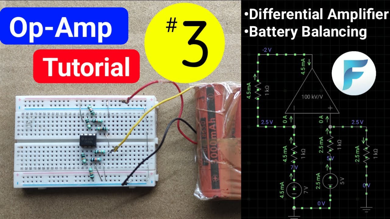 OP-Amp Tutorial #3 Differential Amplifier & battery balancing - YouTube
