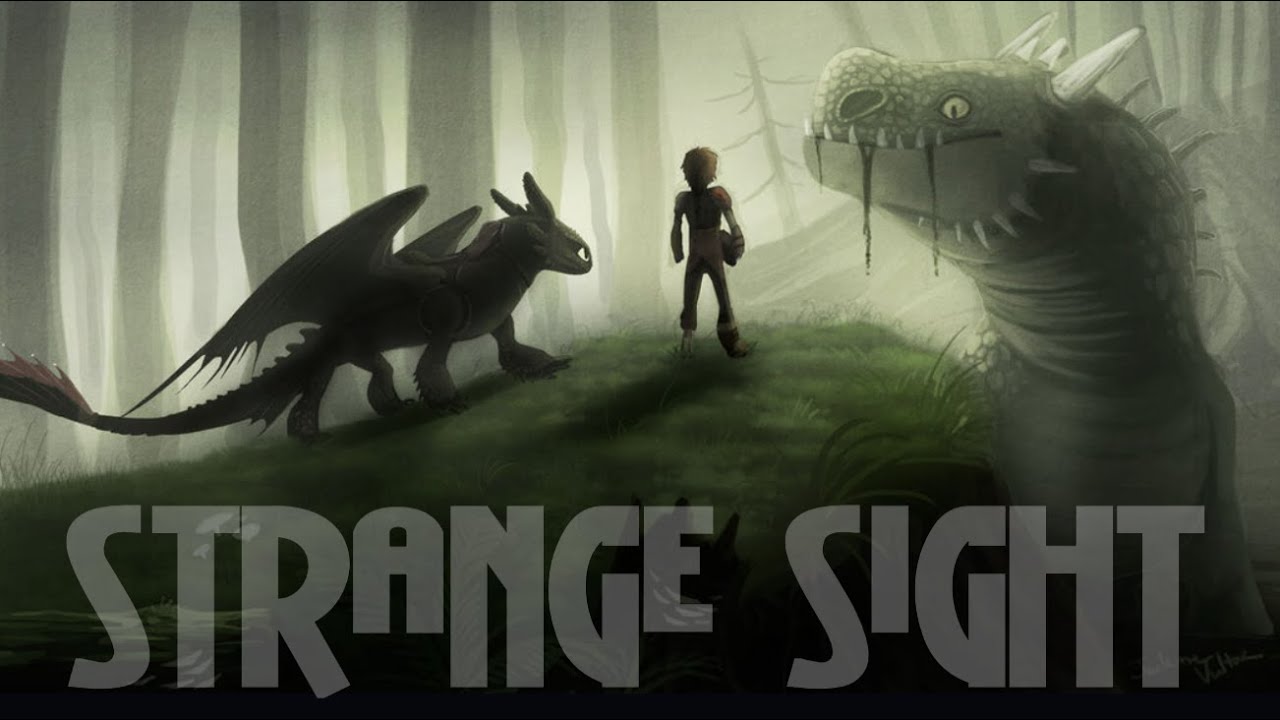 Toothless & Hiccup || Strange Sight - YouTube