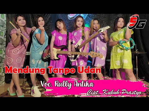 Ruly Antika Mendung Tanpo Udan ( Official Video Cover Daster )