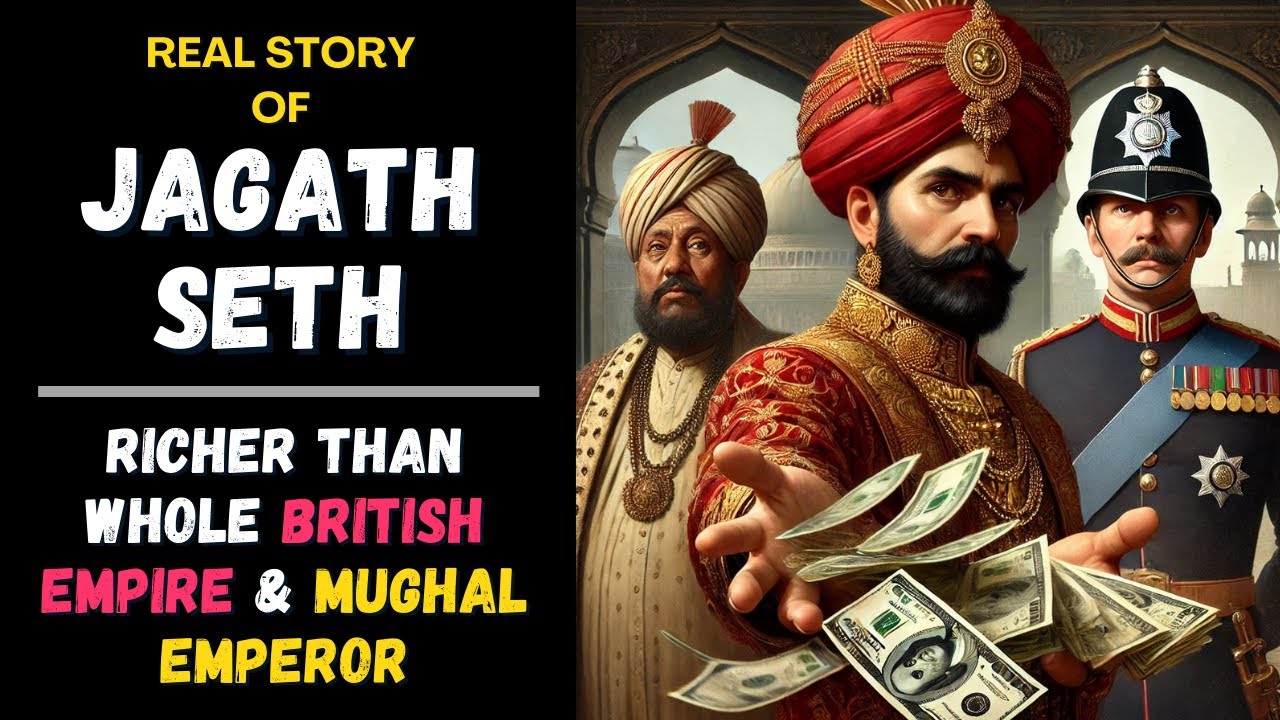 Real story of Jagath Seth | Richer than whole british and Mughal ...