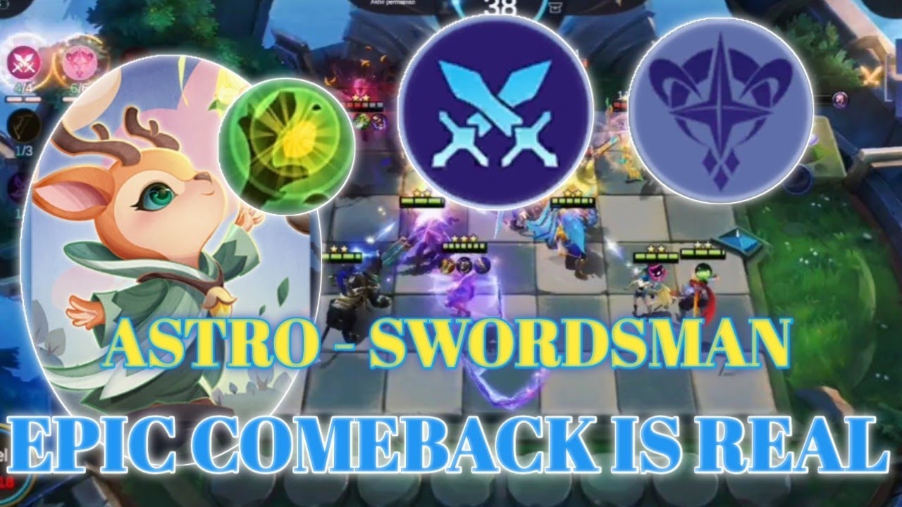 EPIC COME BACK IS REAL WITH ASTRO SWORDSMAN | Magic Chess MLBB 2022 ...