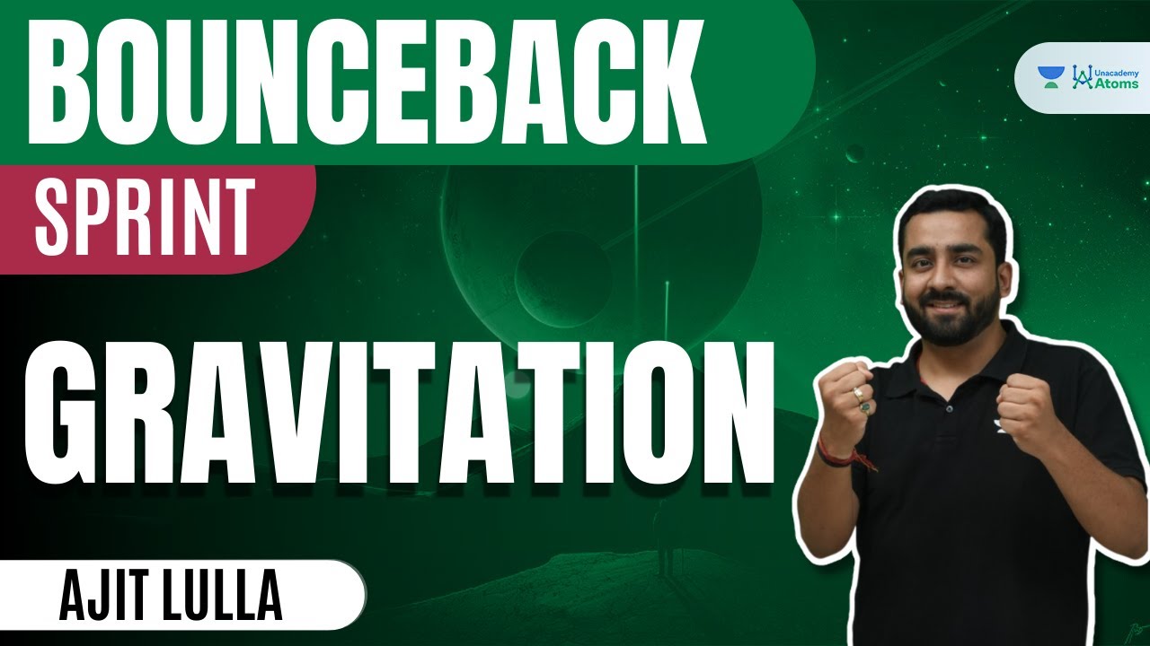 Gravitation | BounceBack Sprint | JEE 2023 | Ajit Lulla - YouTube