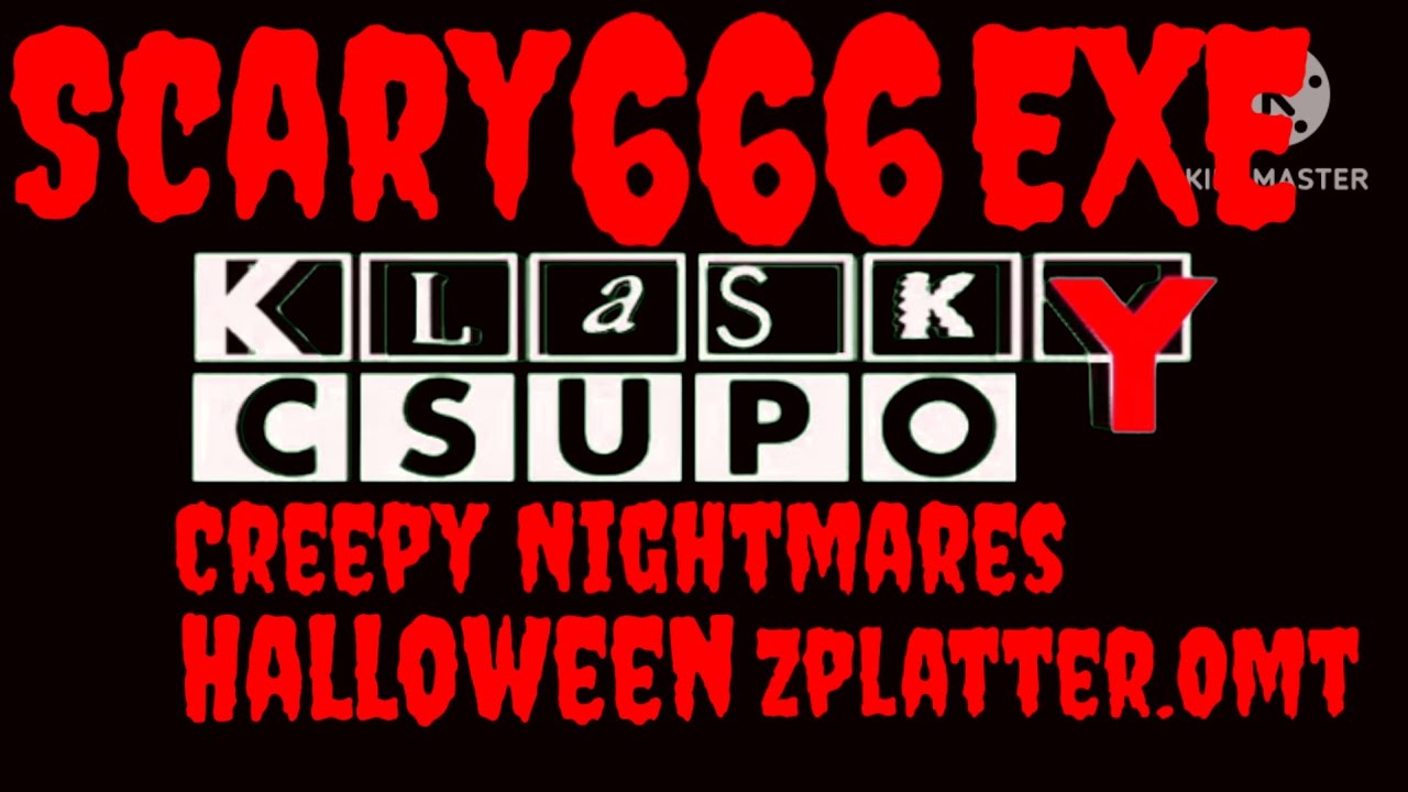 Scary 666 Exe Klasky Csupo Creepy Nightmares Halloween Zplatter.Omt ...