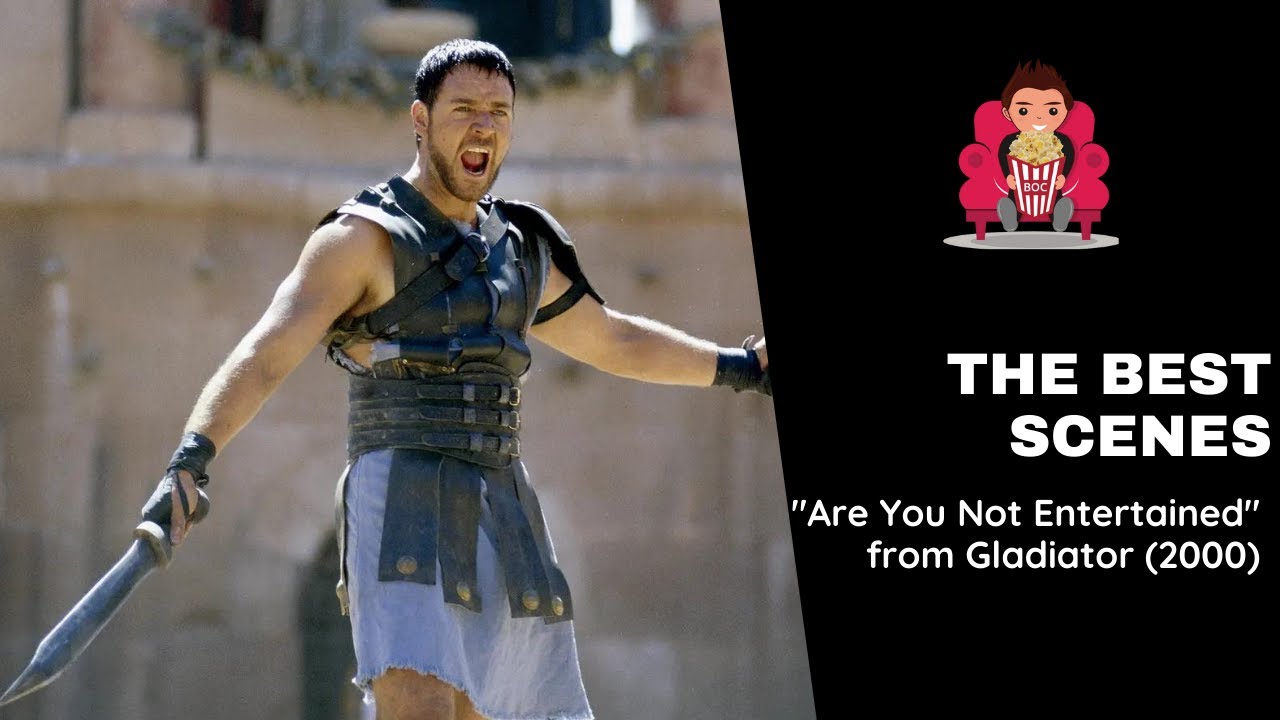 The Best Movies Scenes - Gladiator - "Are You Not Entertained" - YouTube