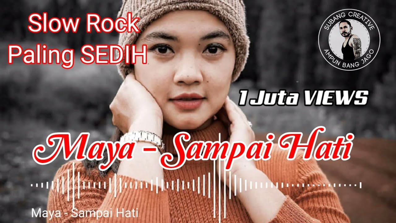 Maya - Sampai Hati - YouTube