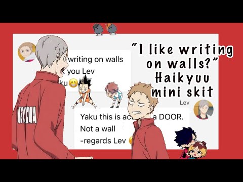 I like writing on walls 😃 || Haikyuu Mini Skit || CleoKen - YouTube